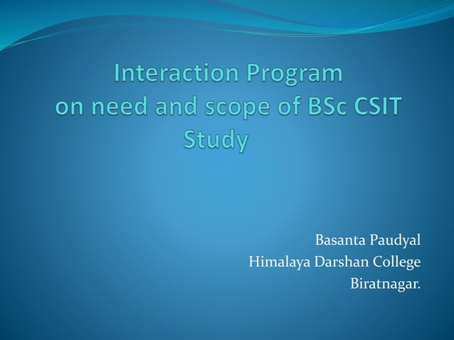 BSc.CSIT, HImalaya Darshan College | PPT