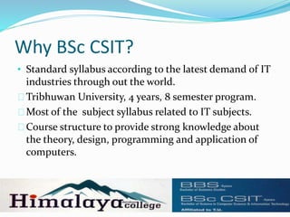 BSc.CSIT, HImalaya Darshan College | PPT