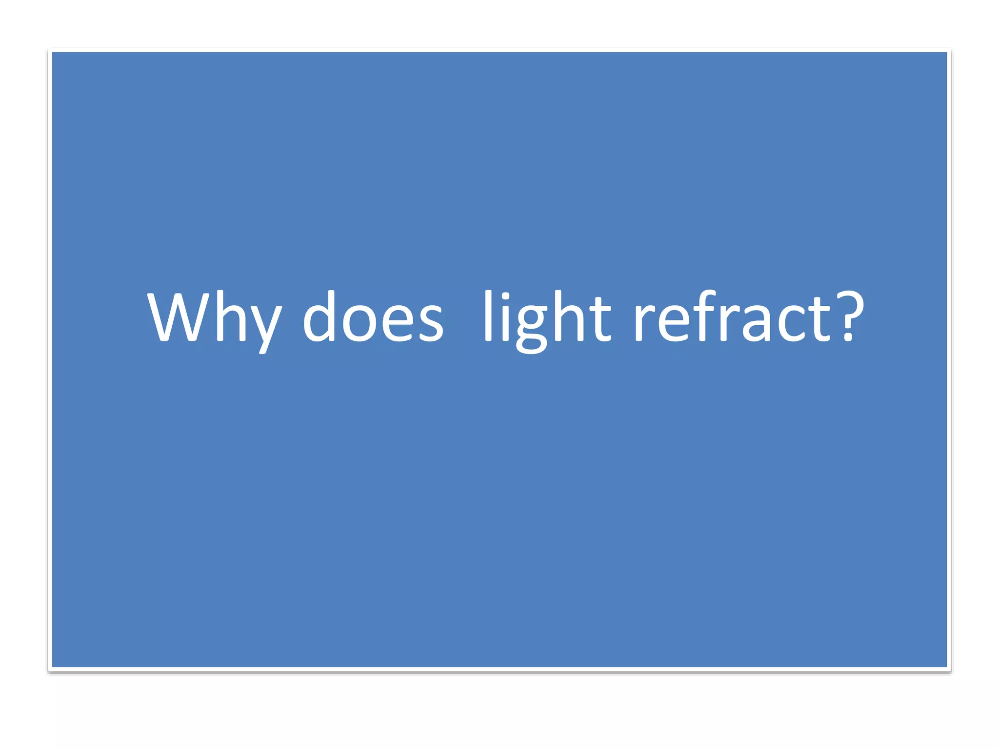 Refraction of light | PPTX