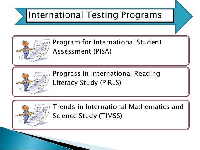 ROLE OF INTERNATIONAL TESTING AND ASSESSMENT AGENCIES