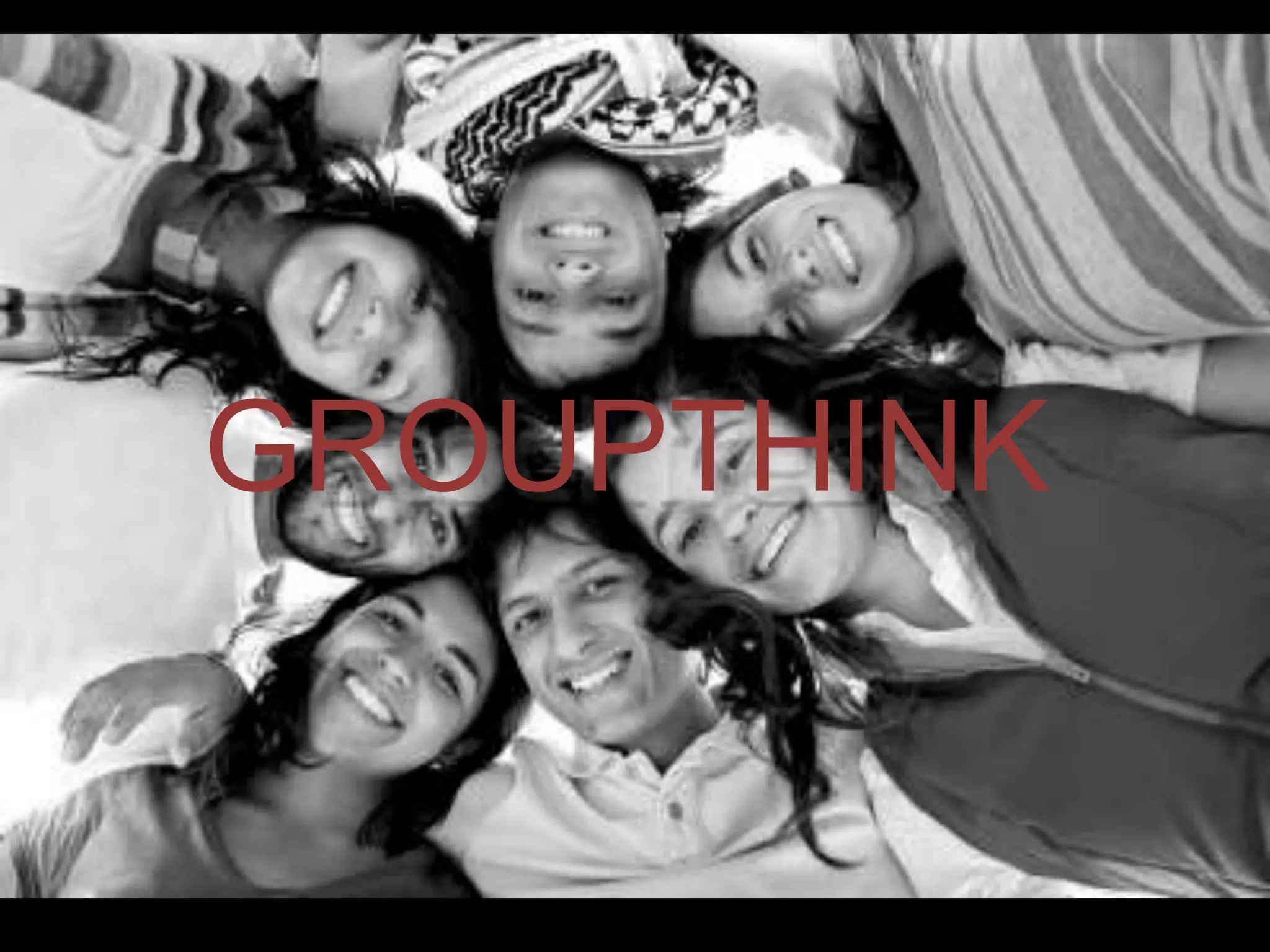 GROUPTHINK | PPTX
