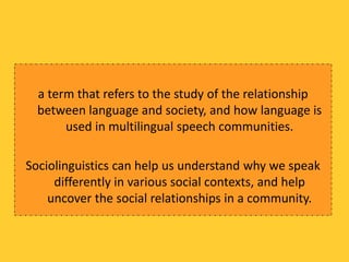 Sociolinguistic Aspect of Language | PPTX