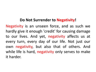 Do Not Surrender to Negativity! | PPT