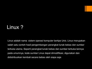 Tentang Linux | PPT