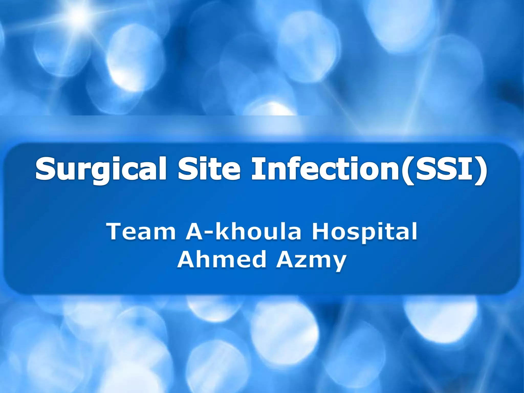 surgical site infection | PPTX
