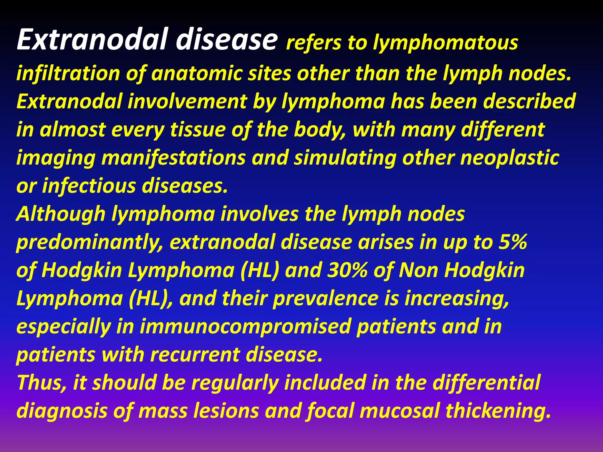 Presentation1.pptx, radiological imaging of extra nodal lymphoma. | PPTX
