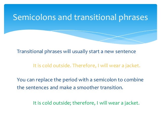 Presentation of semicolon