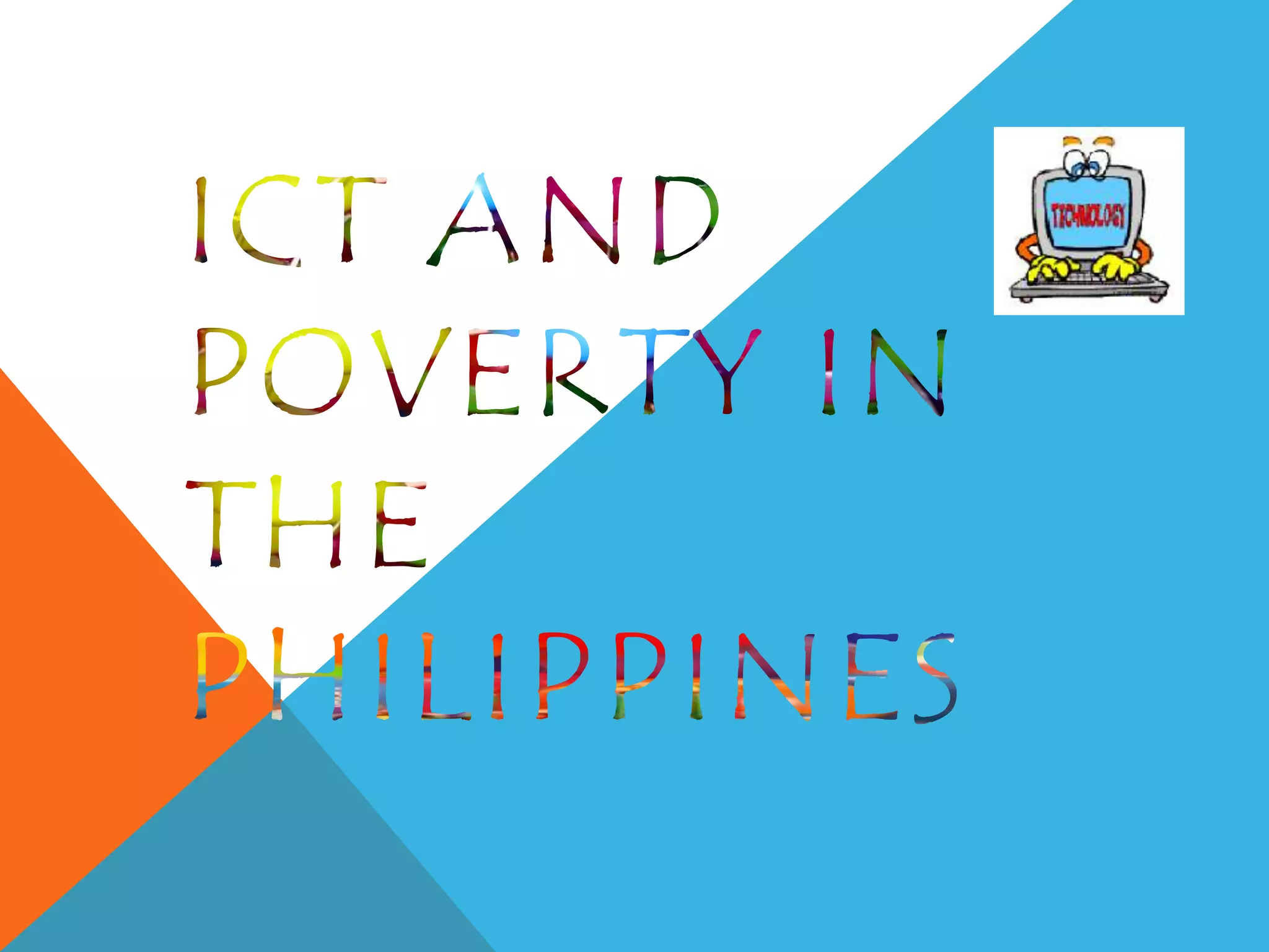 ICT AND POVERTY | PPTX