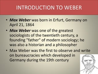 Presentation1 contribution of max webber | PPT