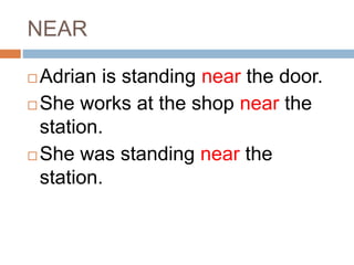 PREPOSITIONS OF TIME AND PLACE | PPTX