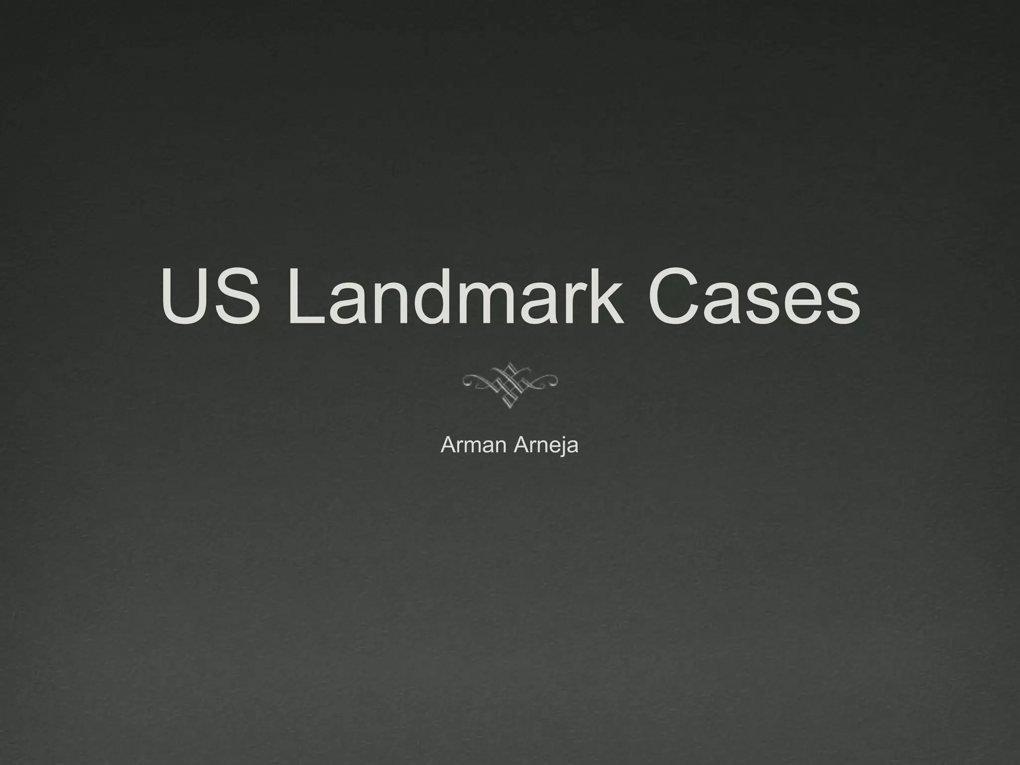 US Landmark Cases. | PPT