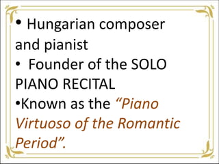 The Music of Liszt | PPTX