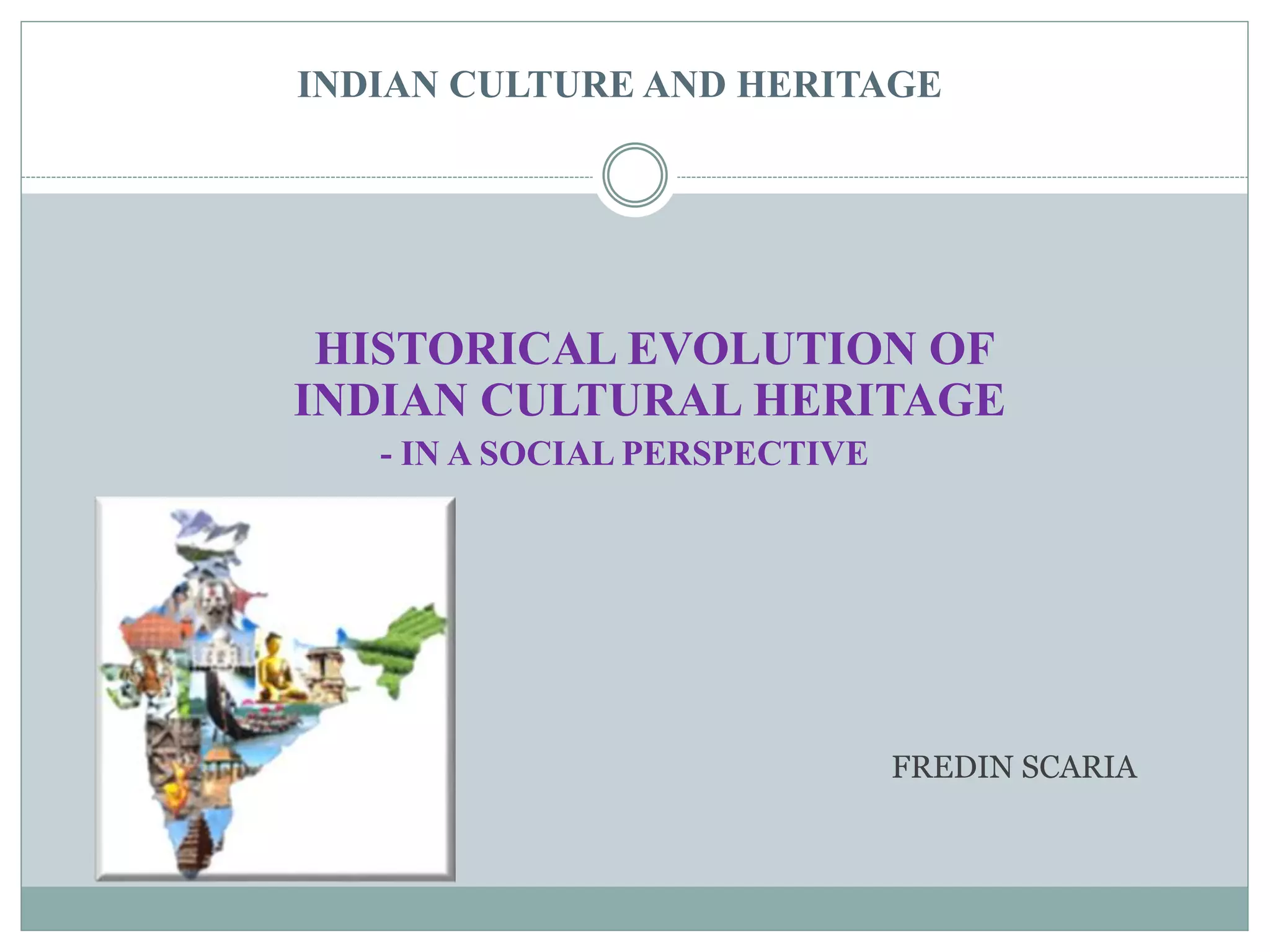 Historical Evolution of Indian Culture | PPTX | Hinduism | Religion ...