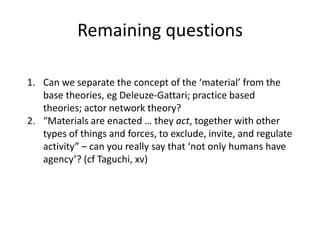 Socio-materialism and the Community, Self and Identity Project | PPT