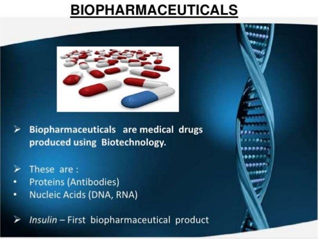 Biopharmaceuticals