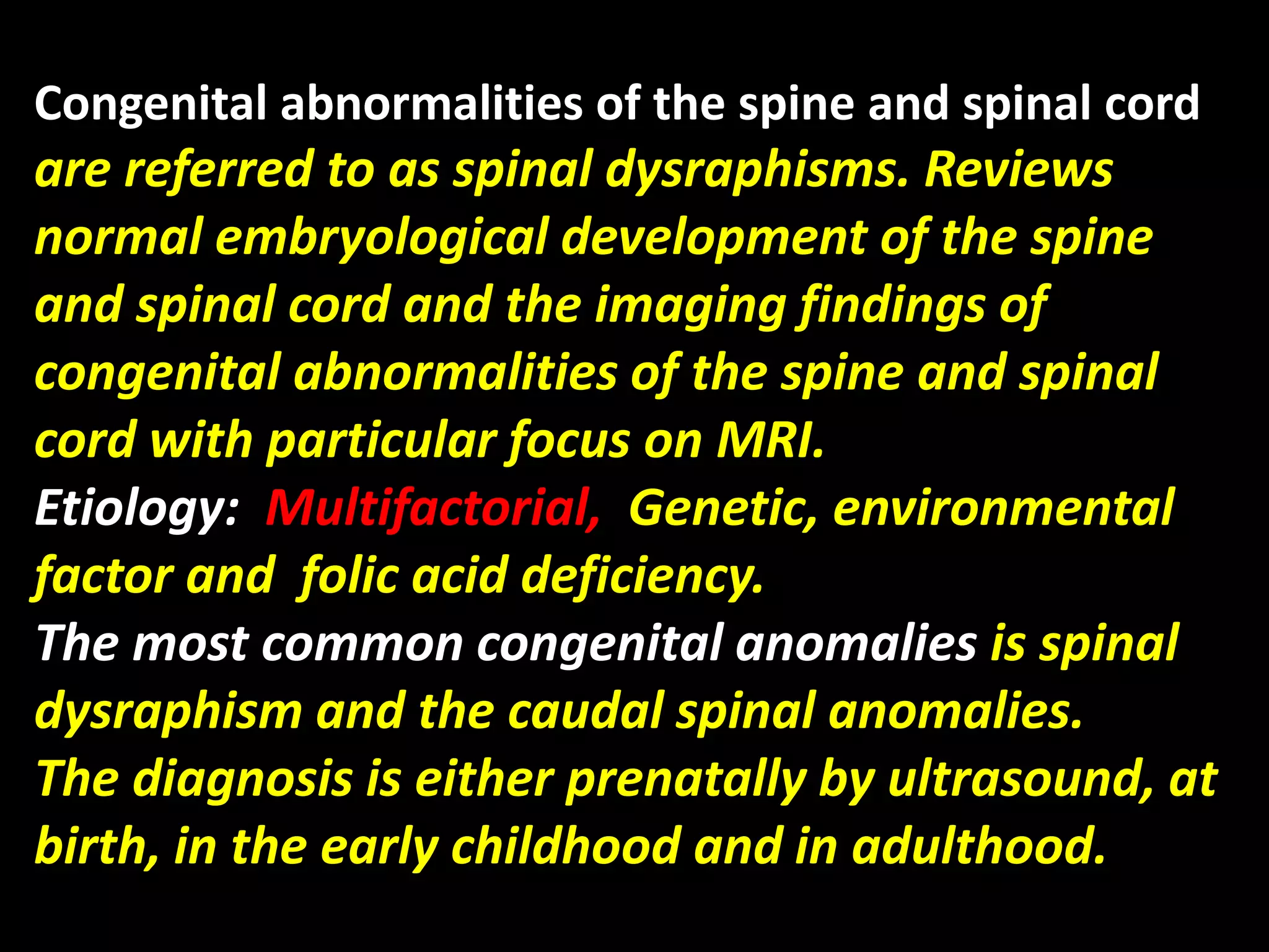 Presentation1.pptx, radiological imaging of congenital anomalies of the spine and spinal cord ...