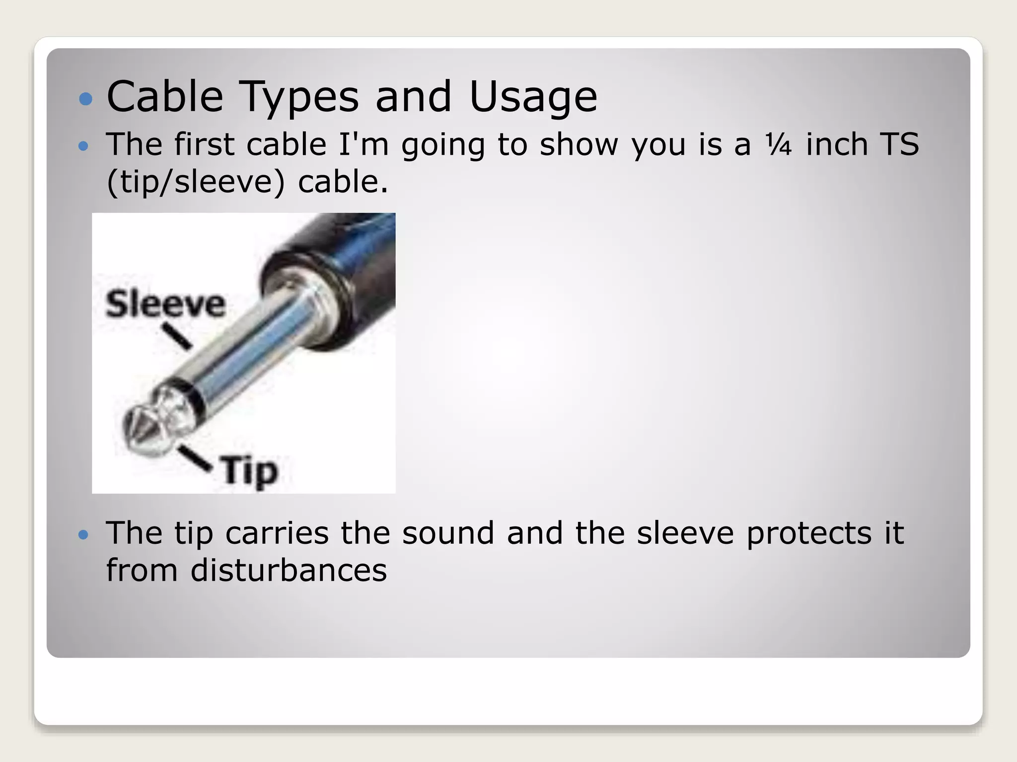 Type and usage of important studio cables. | PPT