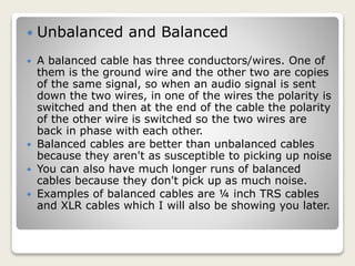 Type and usage of important studio cables. | PPT
