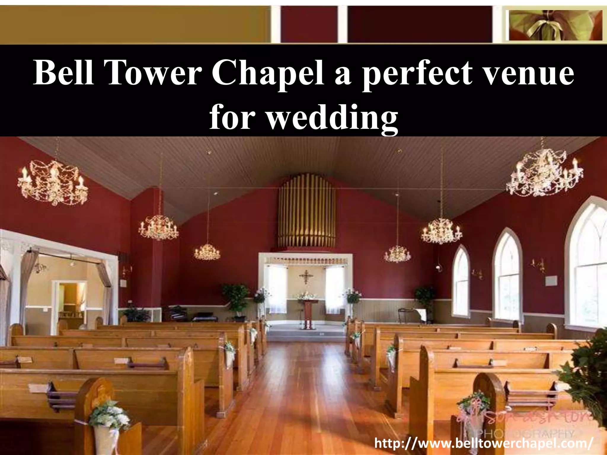 The Bell Tower Chapel | PPTX