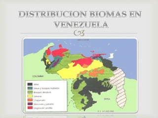 biomas en venezuela y el mundo | PPTX