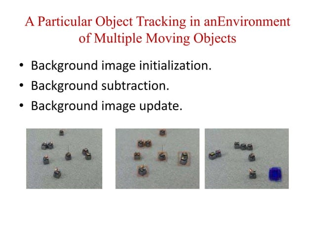 multiple object tracking using particle filter | PPT