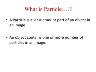 multiple object tracking using particle filter | PPTX | Physics | Science