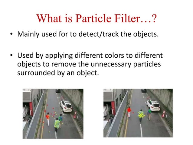 multiple object tracking using particle filter | PPT
