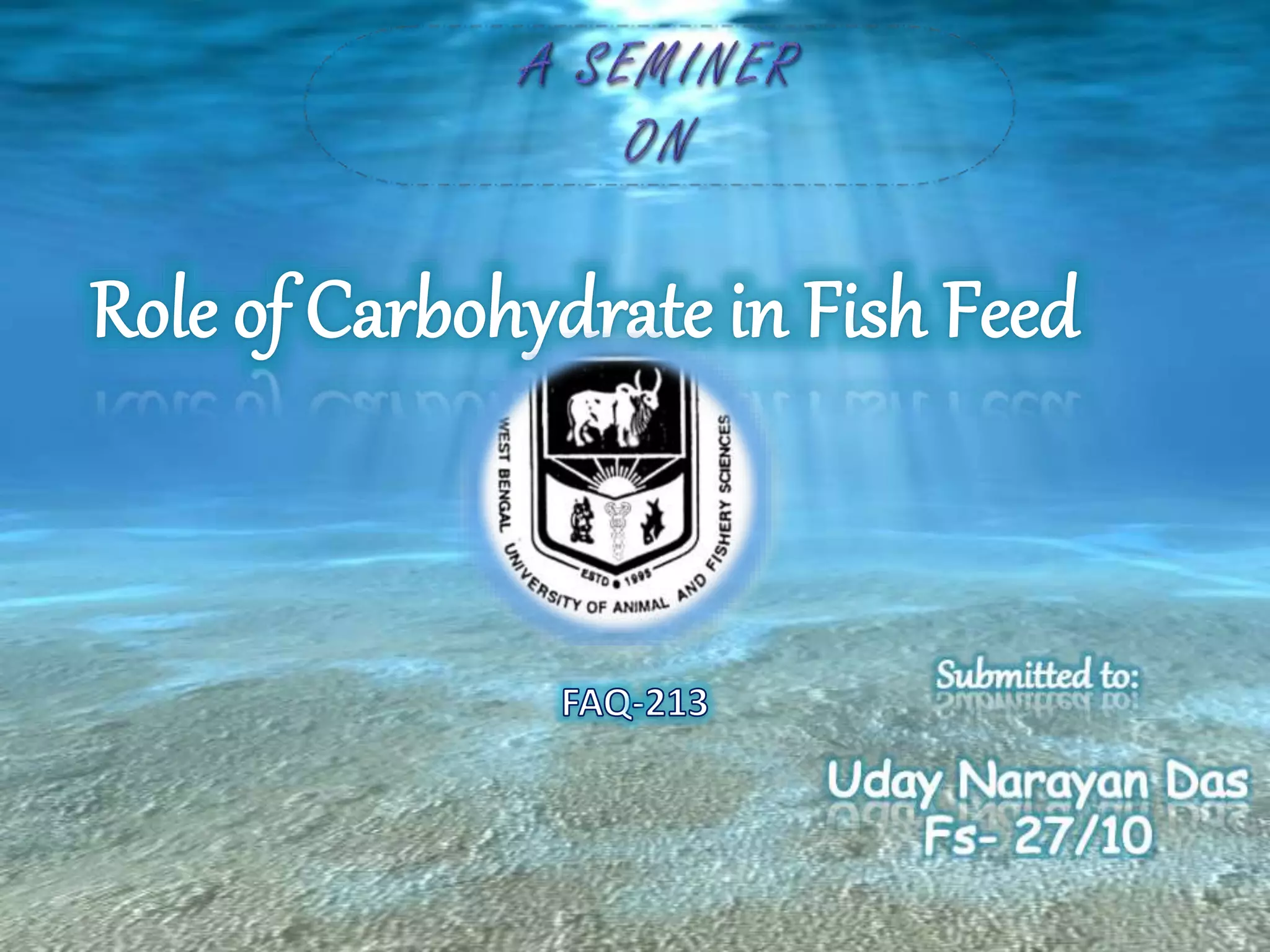 Role of carbohydrate in fish feed | PPTX