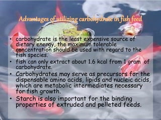 Role of carbohydrate in fish feed | PPTX