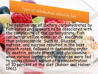 Role of carbohydrate in fish feed | PPTX
