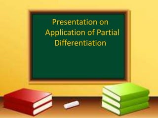 application of partial differentiation | PPTX
