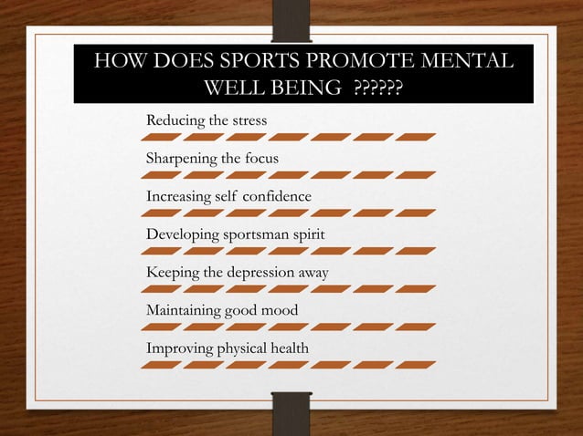 SPORTS ON MENTAL WELL BEING | PPT