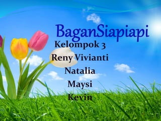 Bagan Siapi api | PPTX