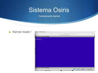 Osiris Operating system | PPTX | Operating Systems | Computer Software and Applications