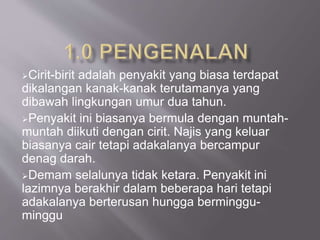 cirit-birit dikalangan kanak-kanak | PPTX