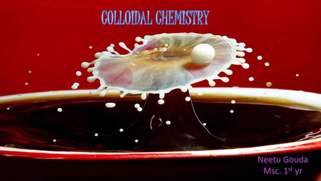 colloidal chemistry in foods | PPTX