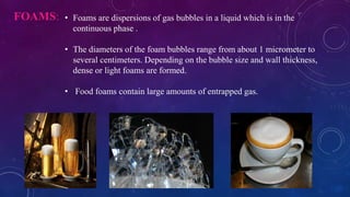 colloidal chemistry in foods | PPTX