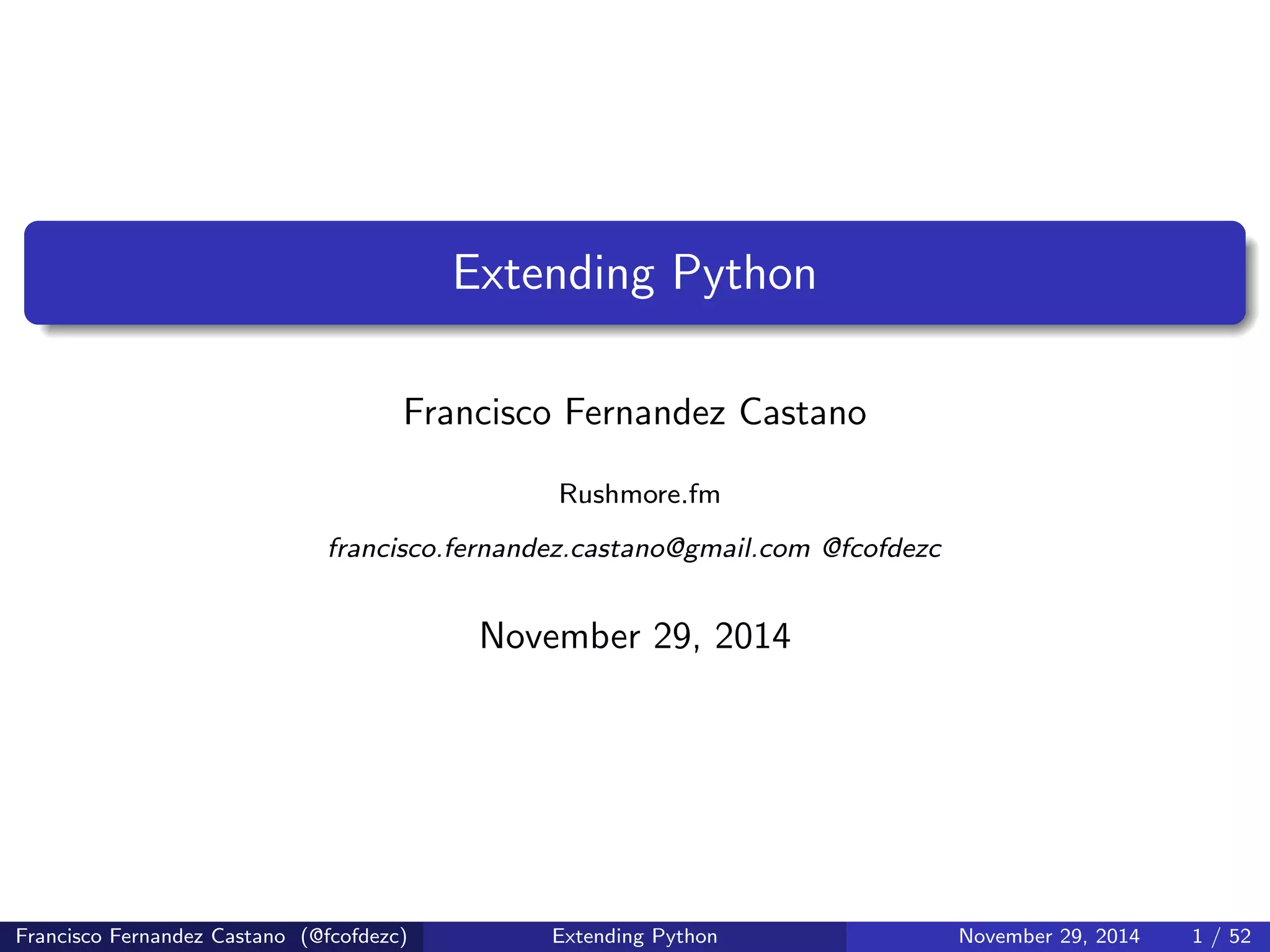 Extending Python Codemotion Milano 2014 Ppt