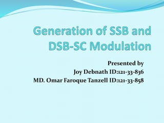 Generation of SSB and DSB_SC Modulation | PPTX