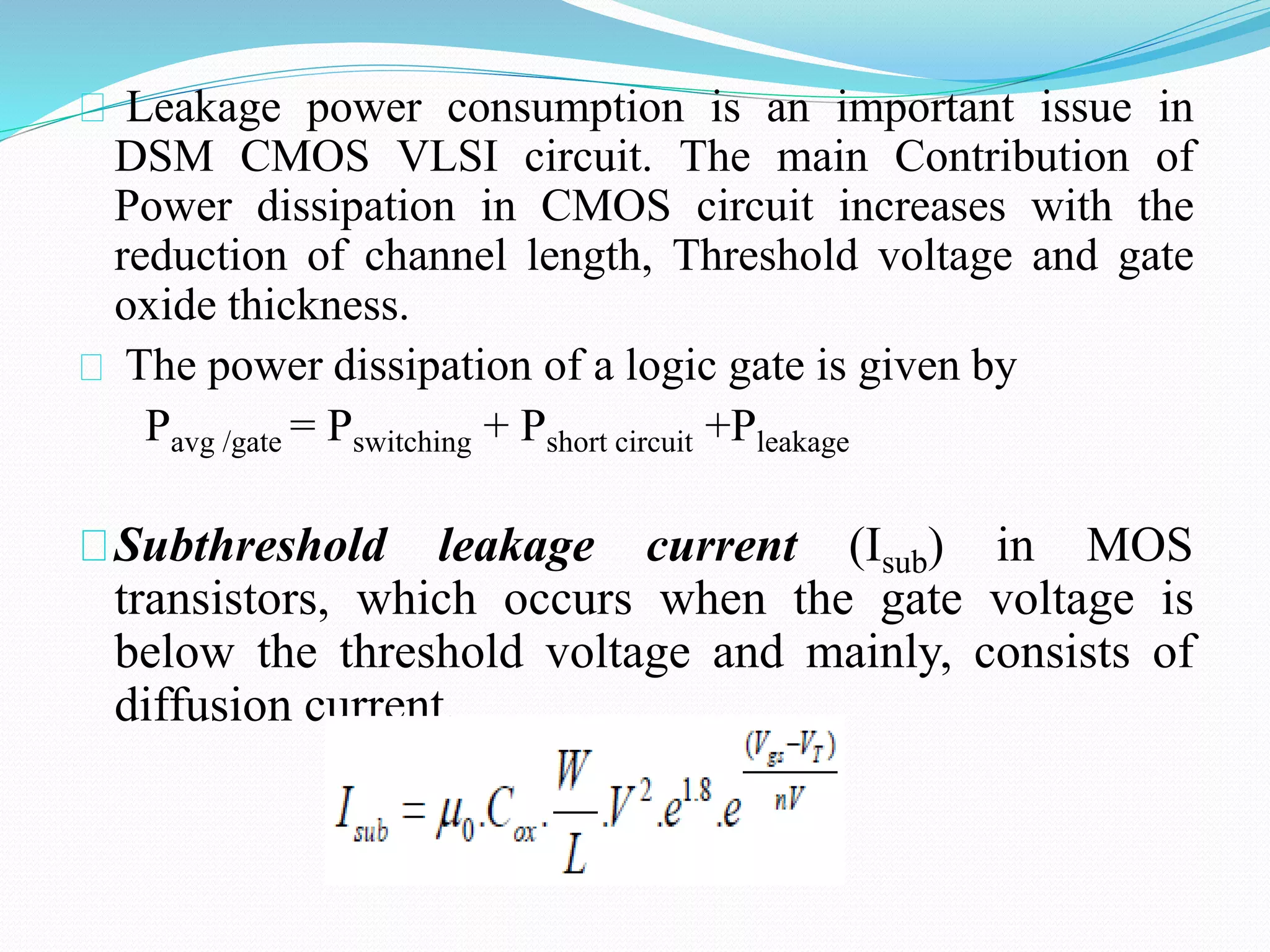 low pw and leakage current techniques for cmos circuits | PPTX