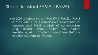 FAME (Fatty Acid Methyle ester) analysis | PDF