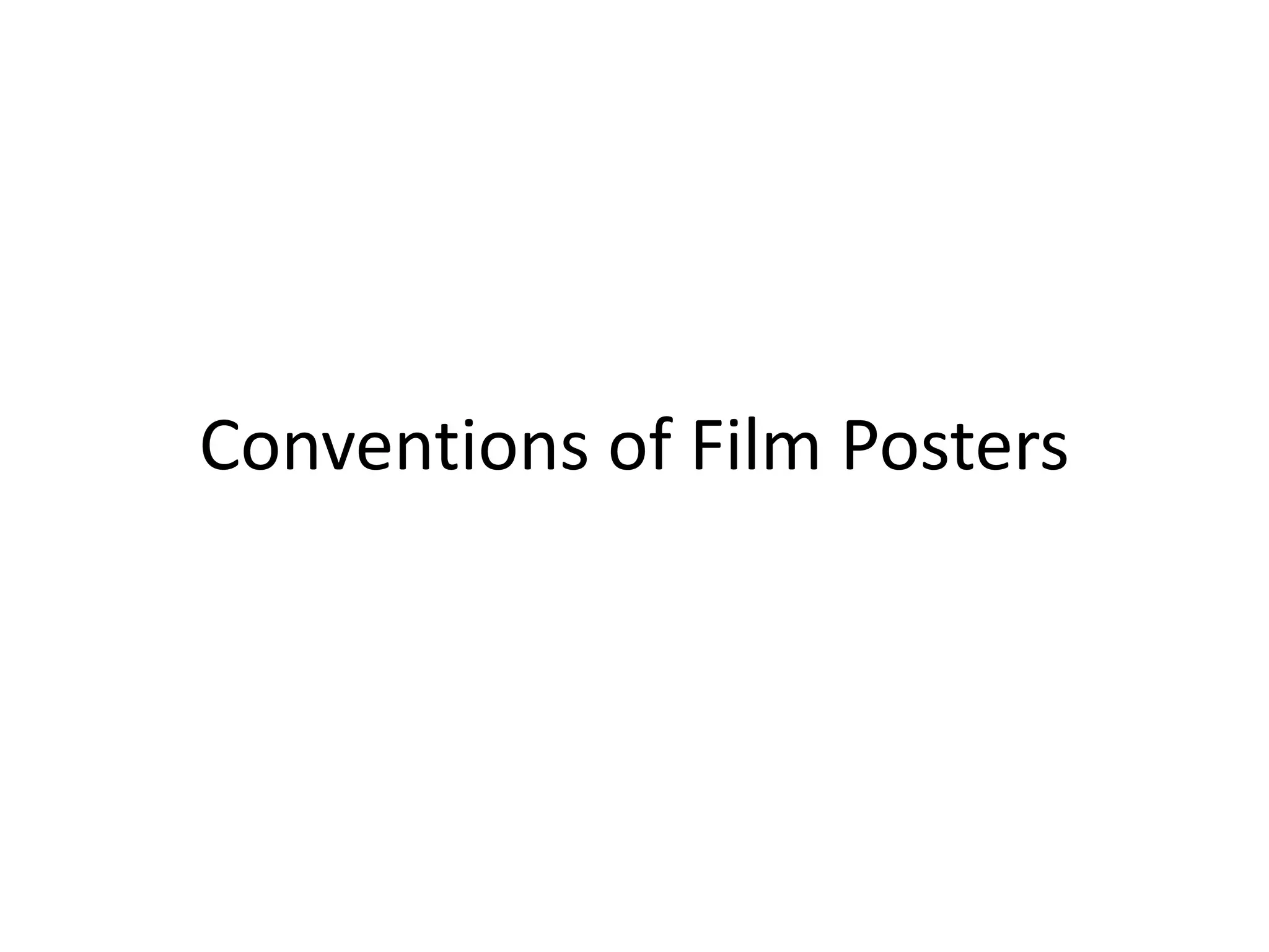 Conventions of Film Posters | PPTX