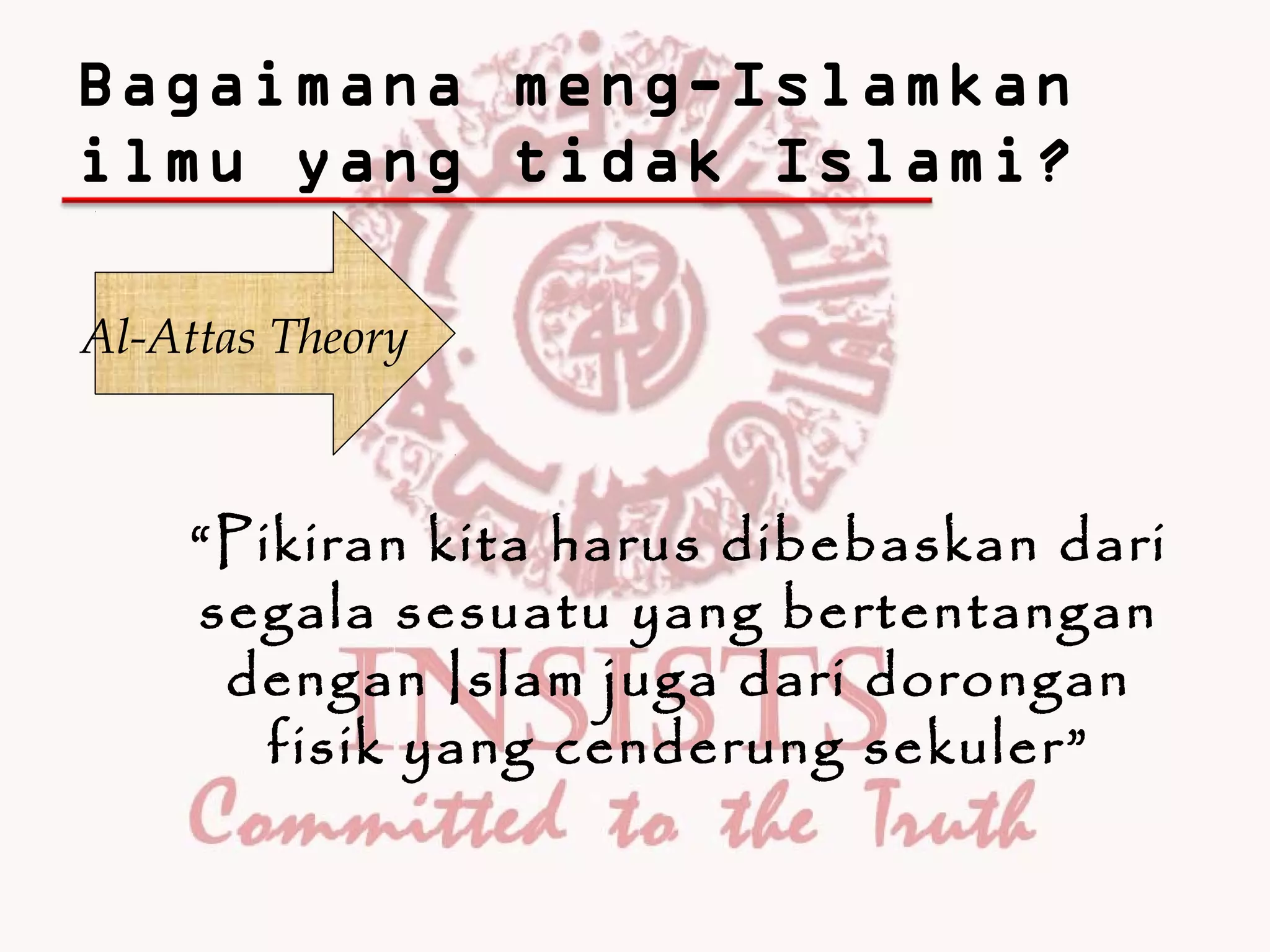 Islamisasi Ilmu Pengetahuan | PPT