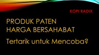 KOPI RADIX SINERGI | PPT