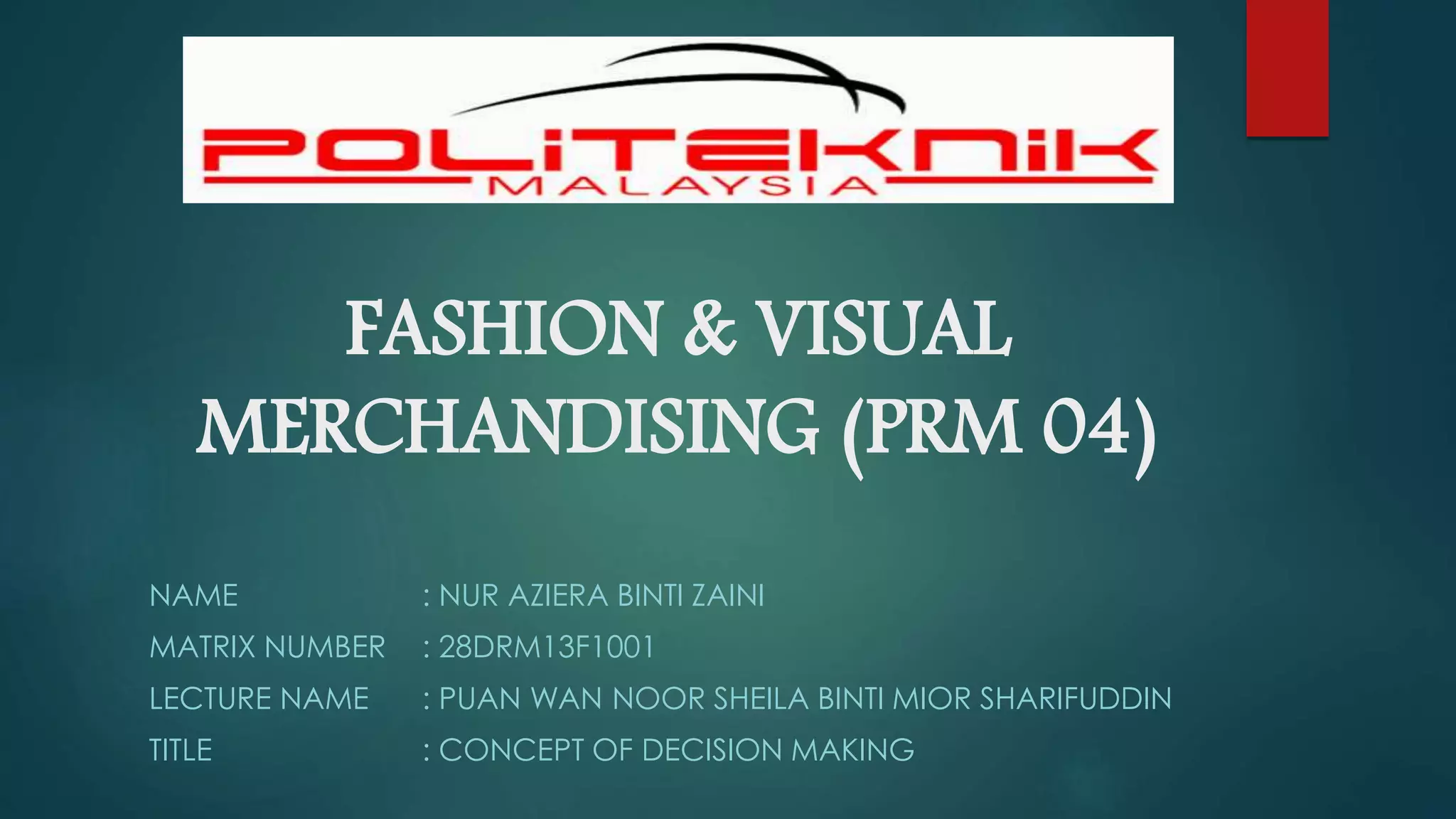 Fashion & Visual merchandising - LA 1 Fashion Theories (Consumer ...