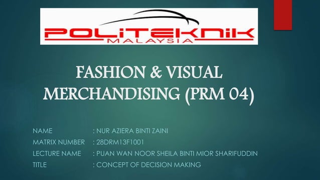 Fashion & Visual merchandising - LA 1 Fashion Theories (Consumer ...