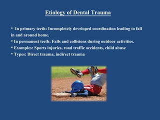 Trauma To Primary Teeth | PPTX