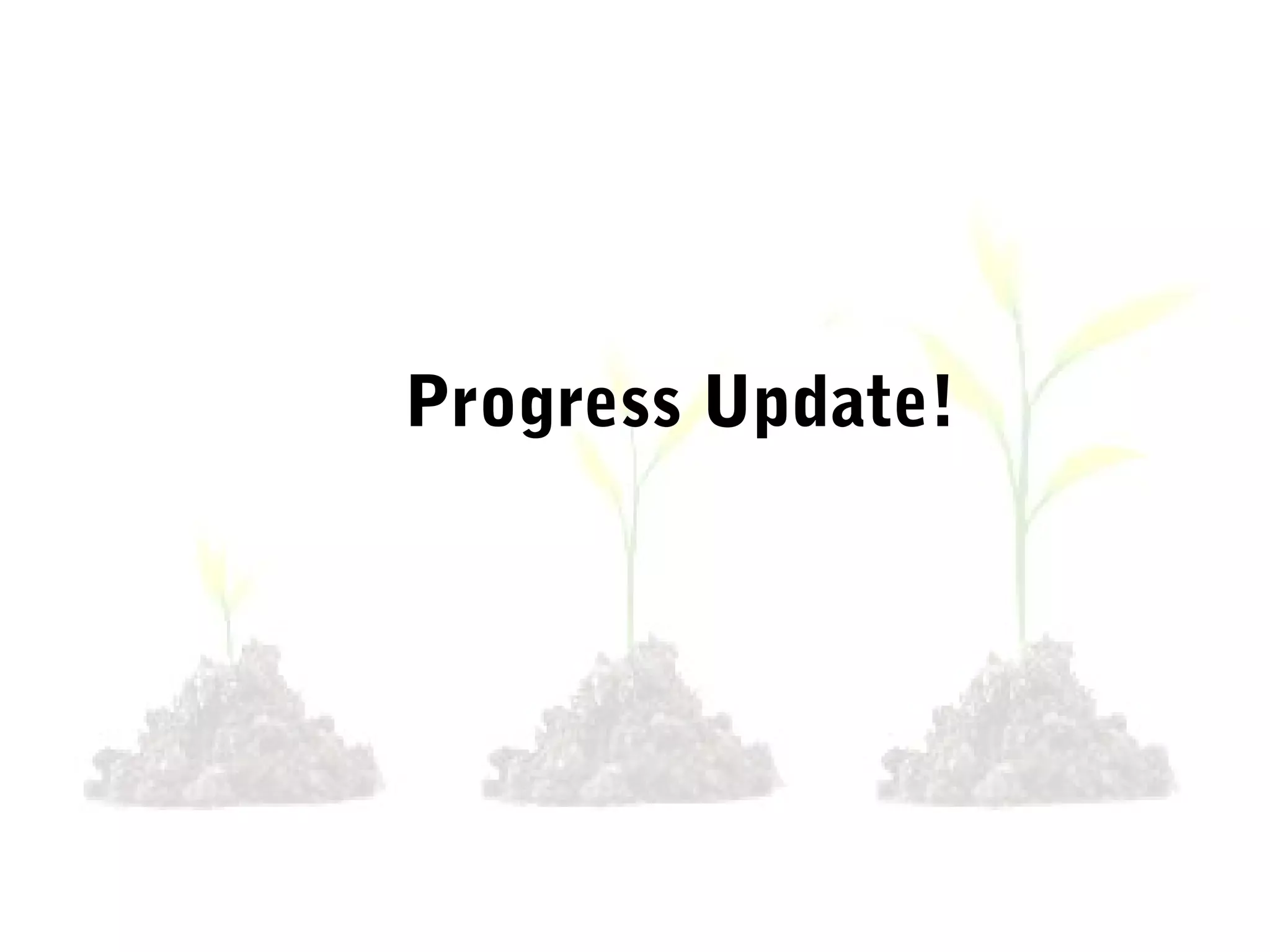 Progress Update | PPT