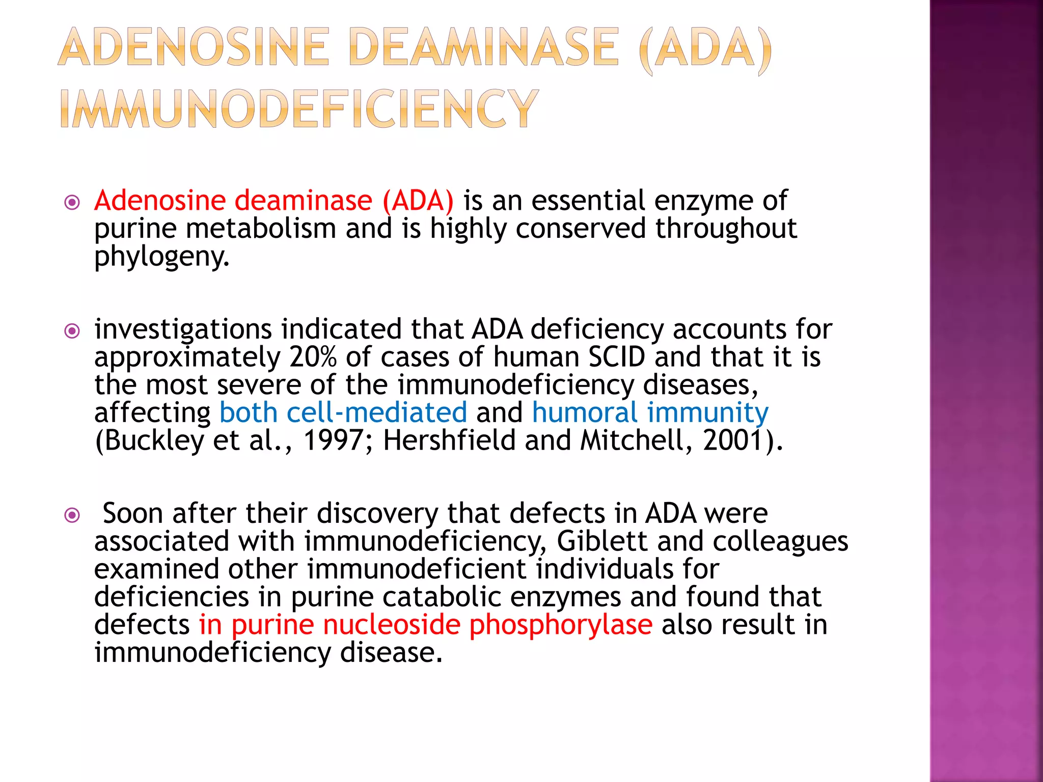 Adenosine deaminase (ADA) immunodeficiency | PPTX