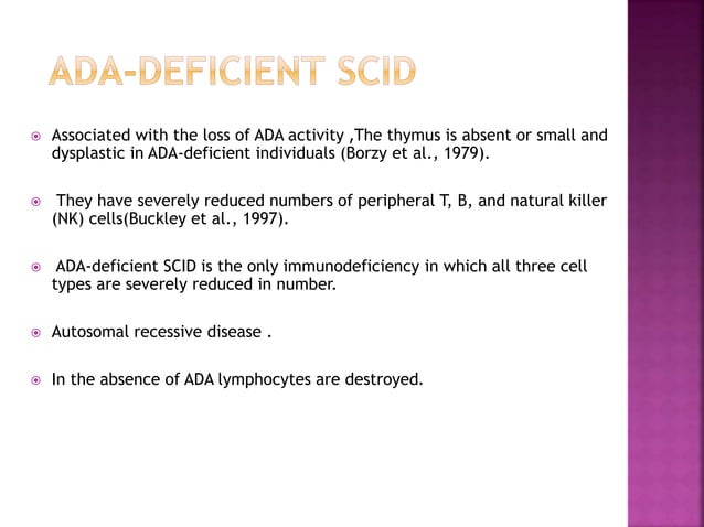 Adenosine deaminase (ADA) immunodeficiency | PPTX